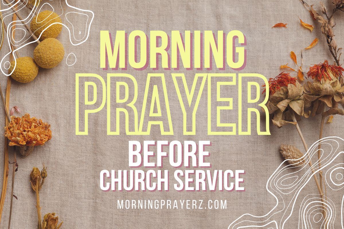 Morning Prayer Before Church Service