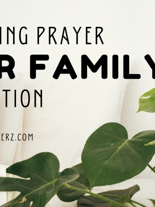 Morning Prayer For Family Reconciliation
