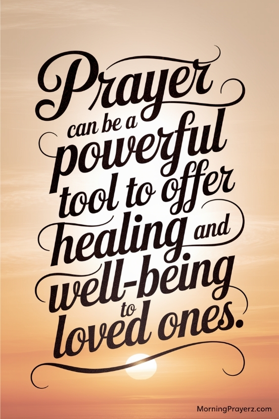 Morning Prayer For A Loved One's Well-Being And Protection